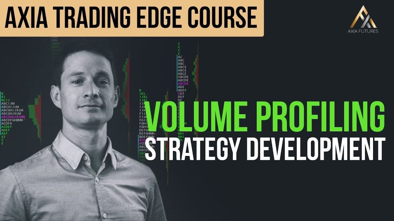 Axia Futures – Volume Profiling by Strategy Development Download ...