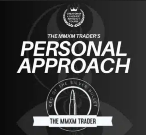 The MMXM Trader – Personal Approach – 2nd Course - Foxtradeland