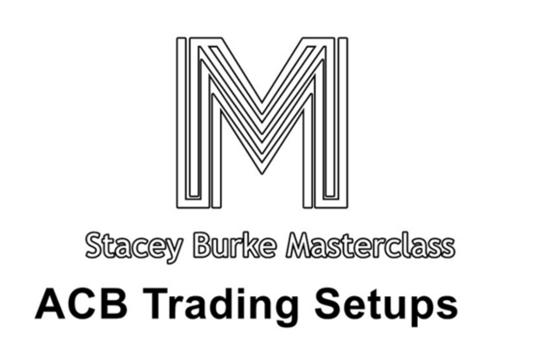 Stacey Burke – ACB Trading Setups Master Class - Foxtradeland